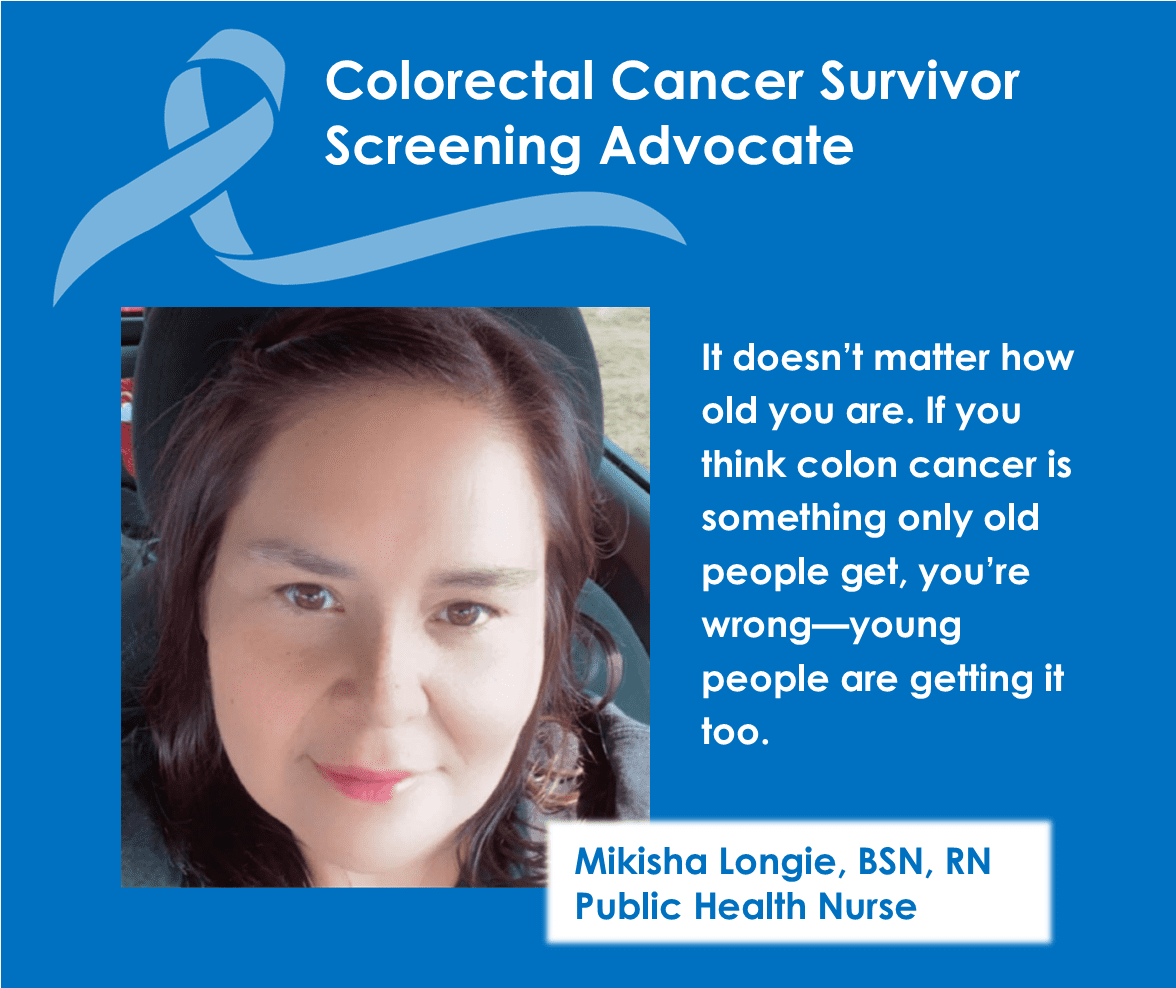 Mikisha Longie | Colon Cancer Survivor and Screening Advocate – North ...